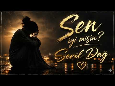  ​Sevil Dağ - Sen İyi Misin? (Official AI Music Video) Tüm Annelere