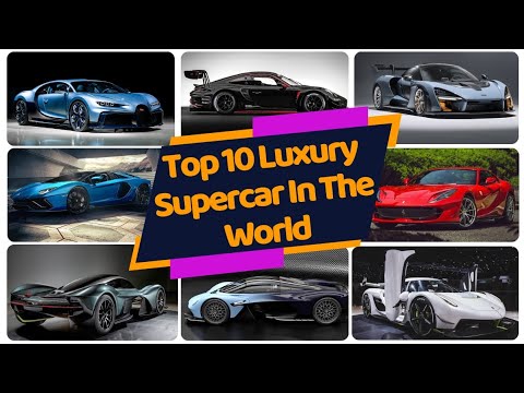 top 10 luxury supercar in the world |supercar |top 10 supercar #cars #luxurycars #crazyvibes ...