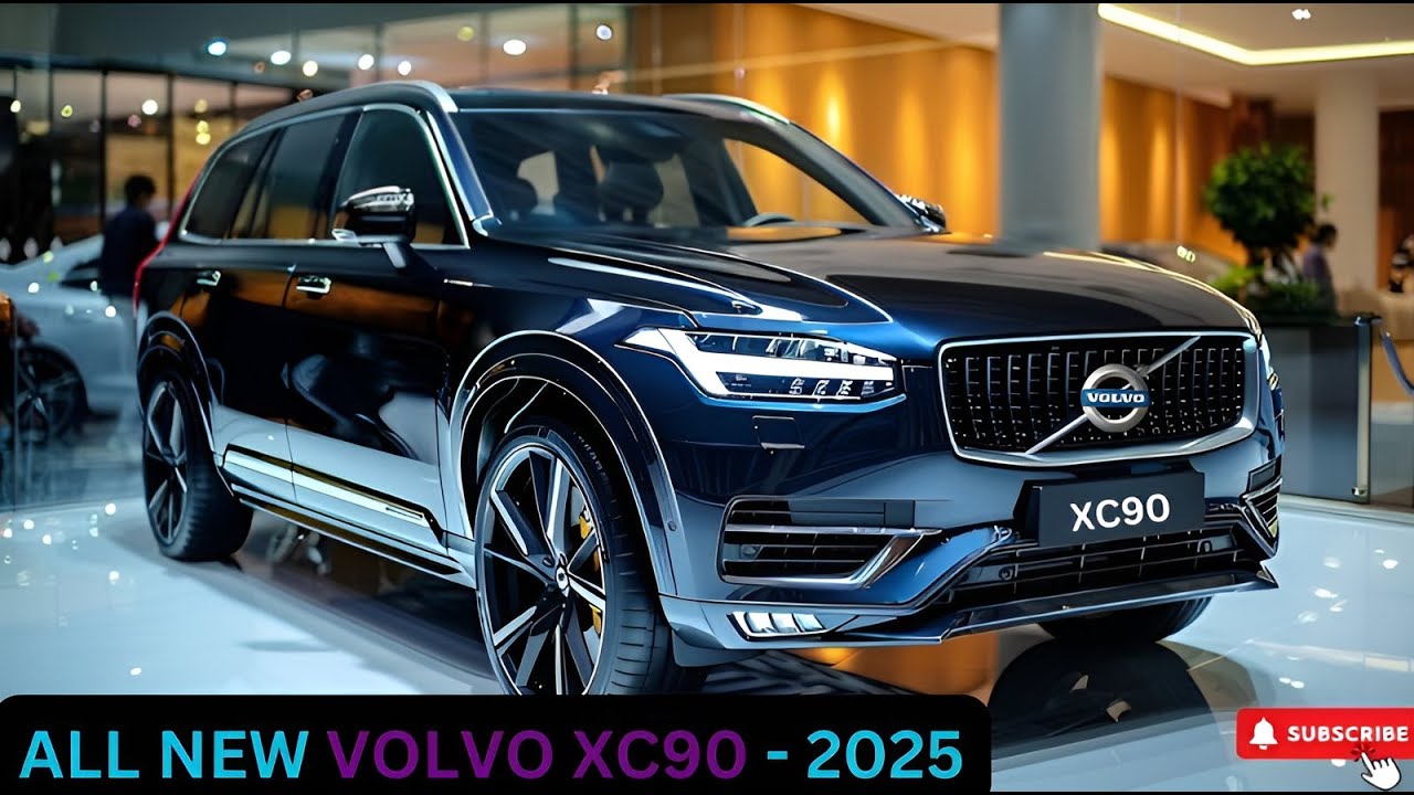 2025 All-New Volvo XC90: The Ultimate Luxury SUV! - YouTube