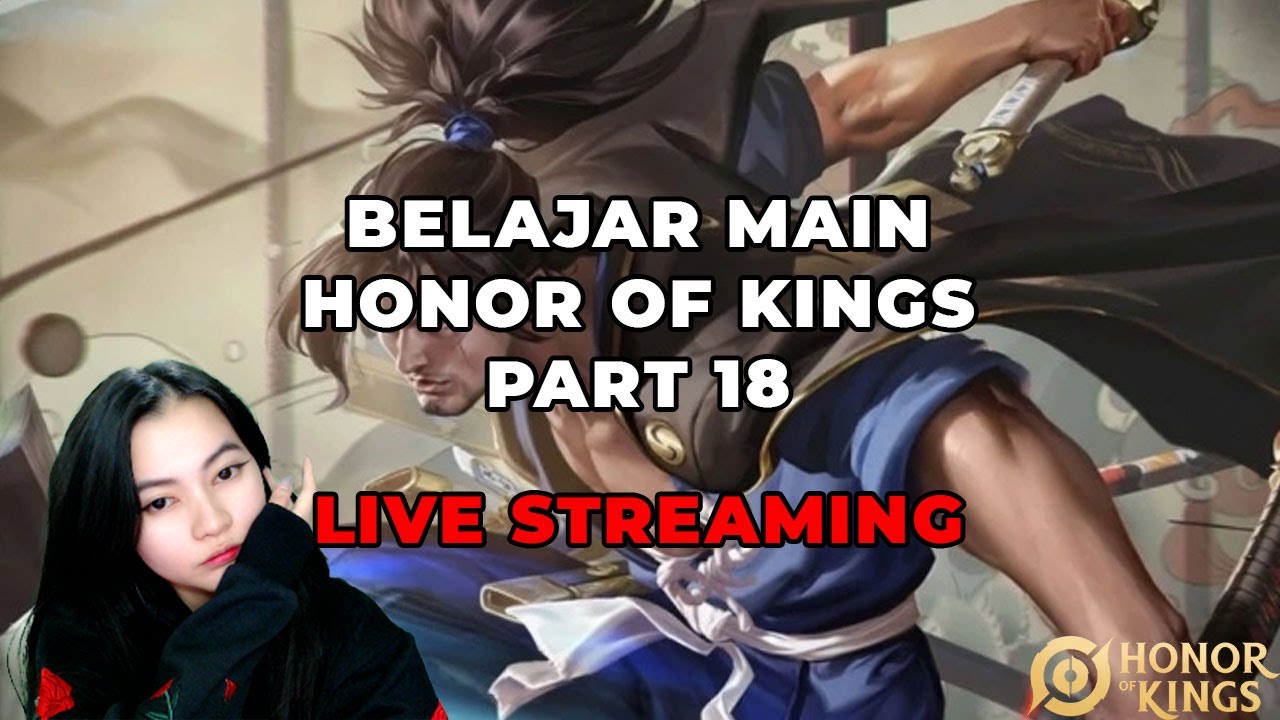 BELAJAR MAIN HONOR OF KINGS BARENG PART 18 | HONOR OF KINGS GAMEPLAY - YouTube