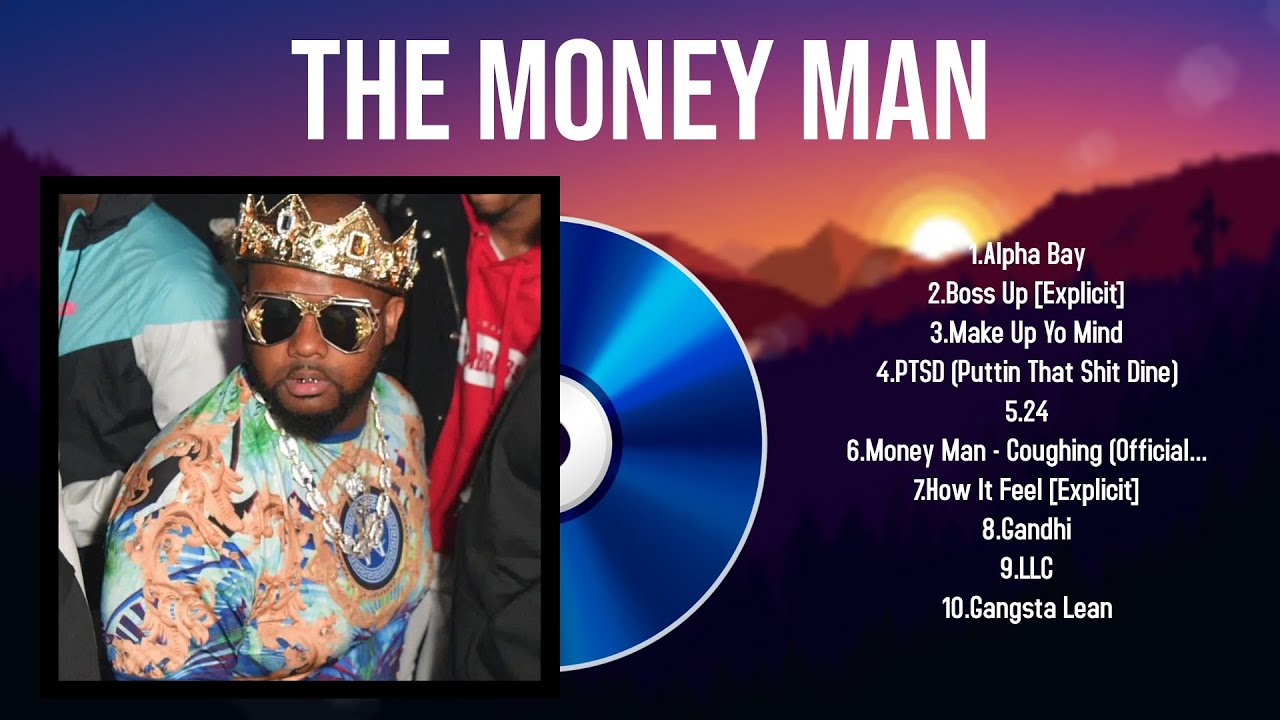 The best of The Money Man full album 2024 ~ Top Artists To Listen 2024 ...