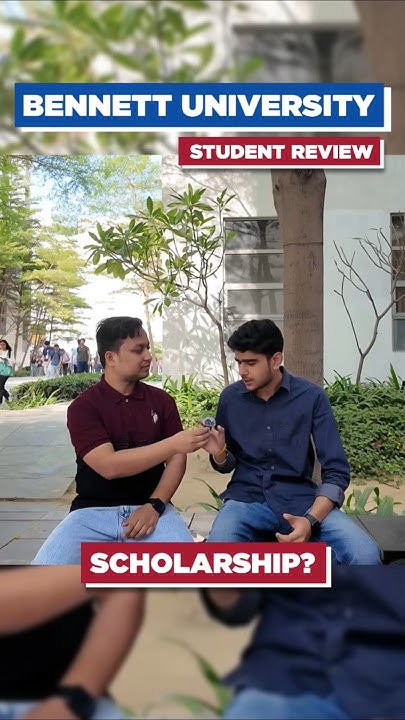 Bennett University Scholarship | Bennett University Student Review | Bennett University Review ...