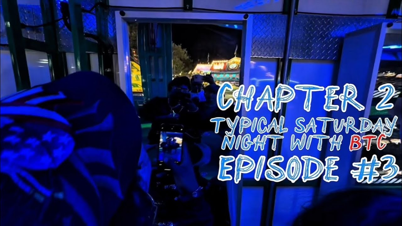Chapter 2 Episode #3 Part 2: Typical Saturday Night with BTC🎥‼️ - YouTube