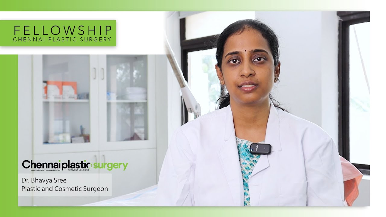 DR. Bhavya Sree - Fellowship - Chennai Plastic Surgery - Dr. Karthik ...