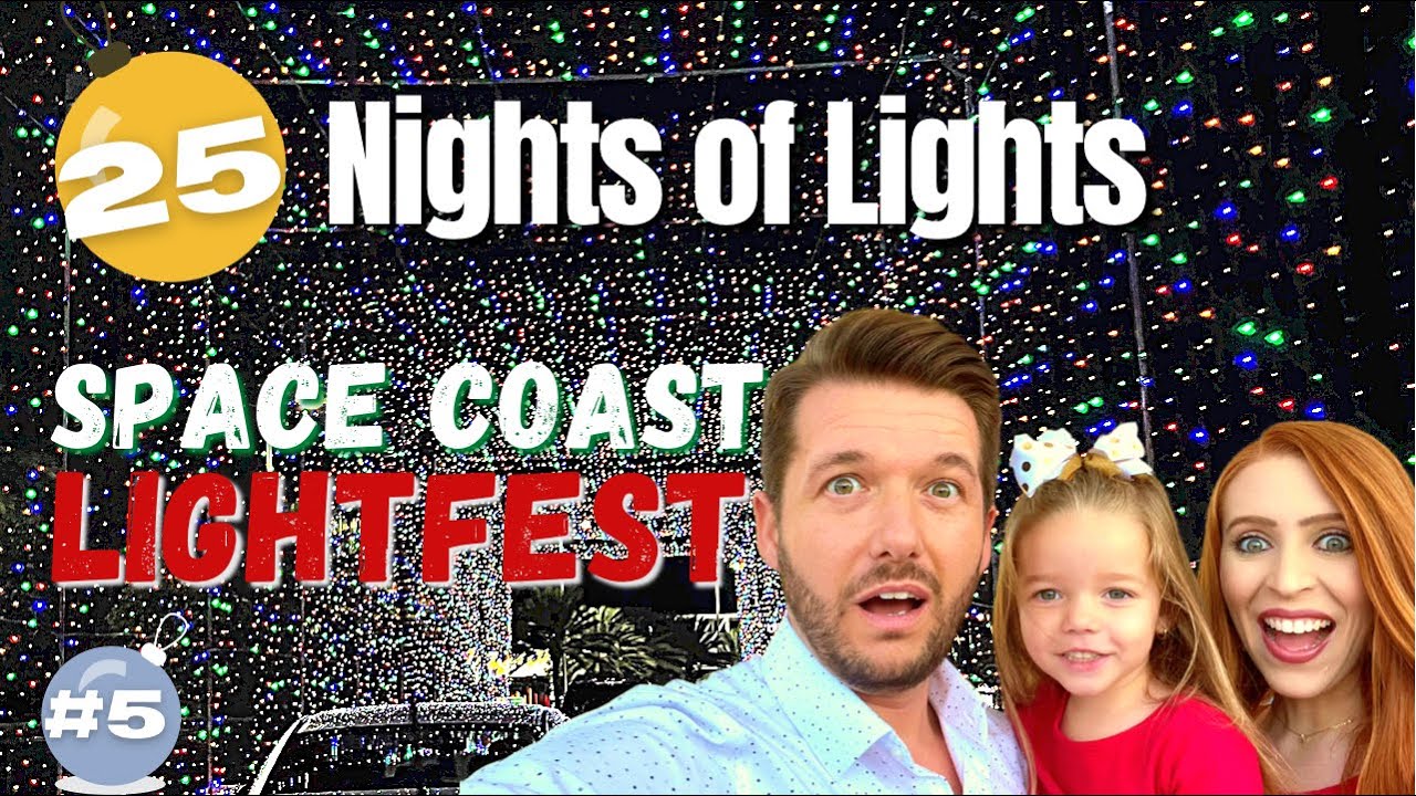 Space Coast Lightfest | Melbourne, FL | 25 Nights of Lights 5 of 25 ...