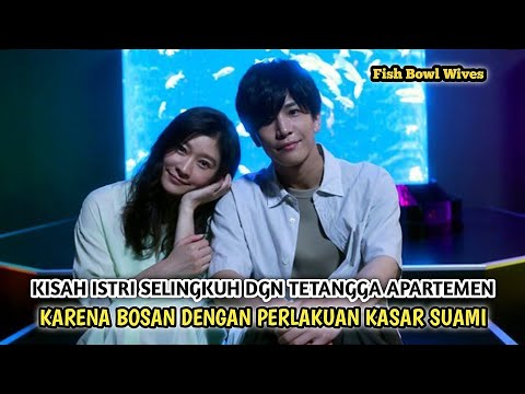 KISAH ISTRI KAYA SELINGKUH DENGAN TETANGGA YANG PERHATIAN, DRAMA JEPANG ROMANTIS TERBARU SUB INDO