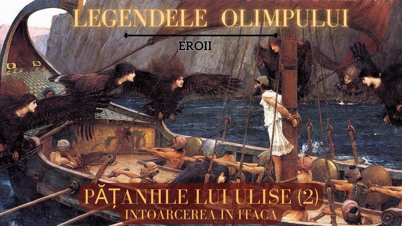Pățaniile lui Ulise ( 2 ) - Intoarcerea in Itaca - Legendele Olimpului ...