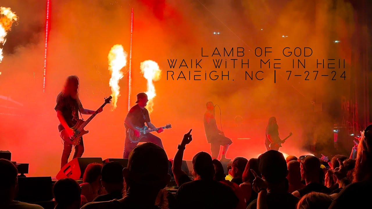 Lamb of God | Walk With Me In Hell | Raleigh, NC | 7-27-24 - YouTube