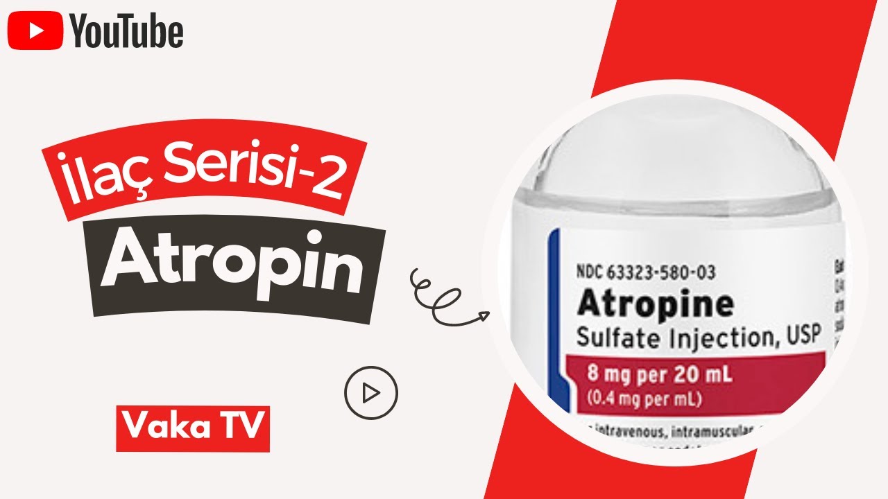 İlaç Serisi 2: Atropin - YouTube