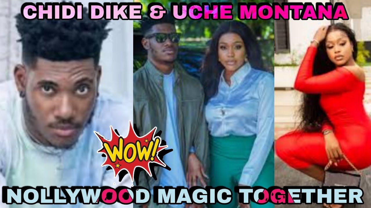 Chidi Dike and Uche Montana 🔥 Memorable Moments Acting Together in ...