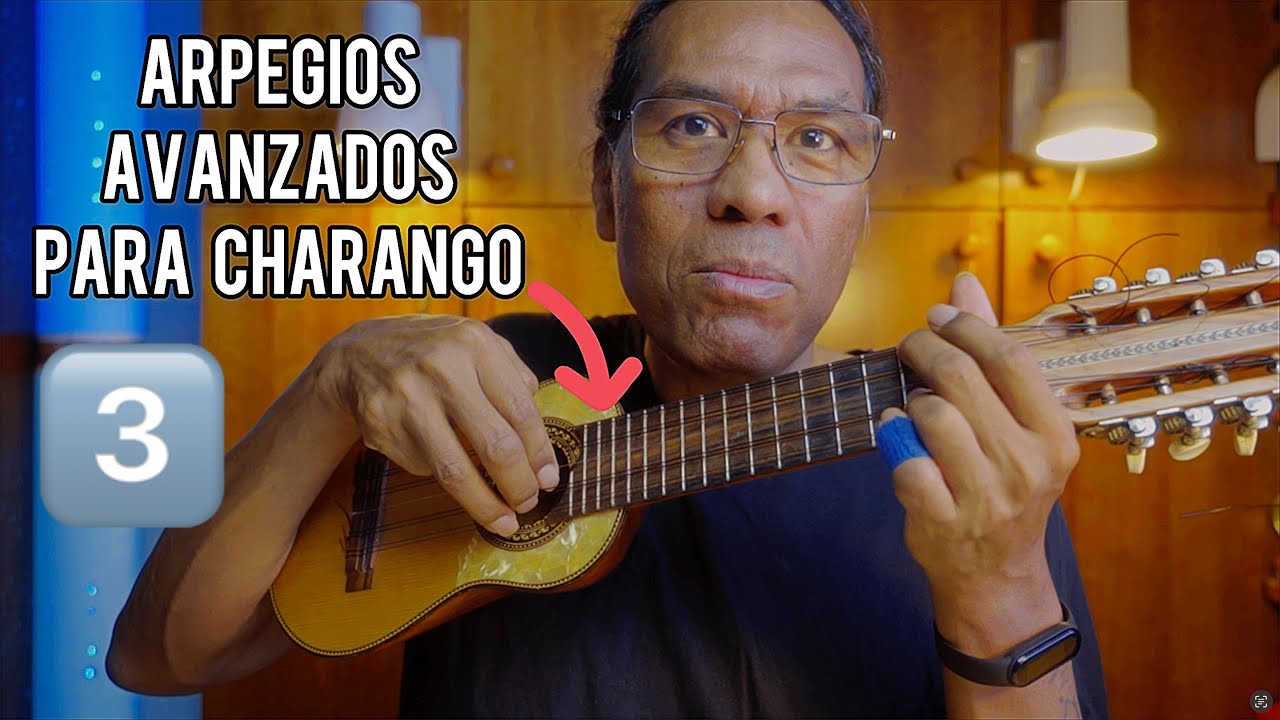3️⃣- arpegio avanzado para charango tutorial-3 rápido y fácil , aprende a tocar charango , - YouTube