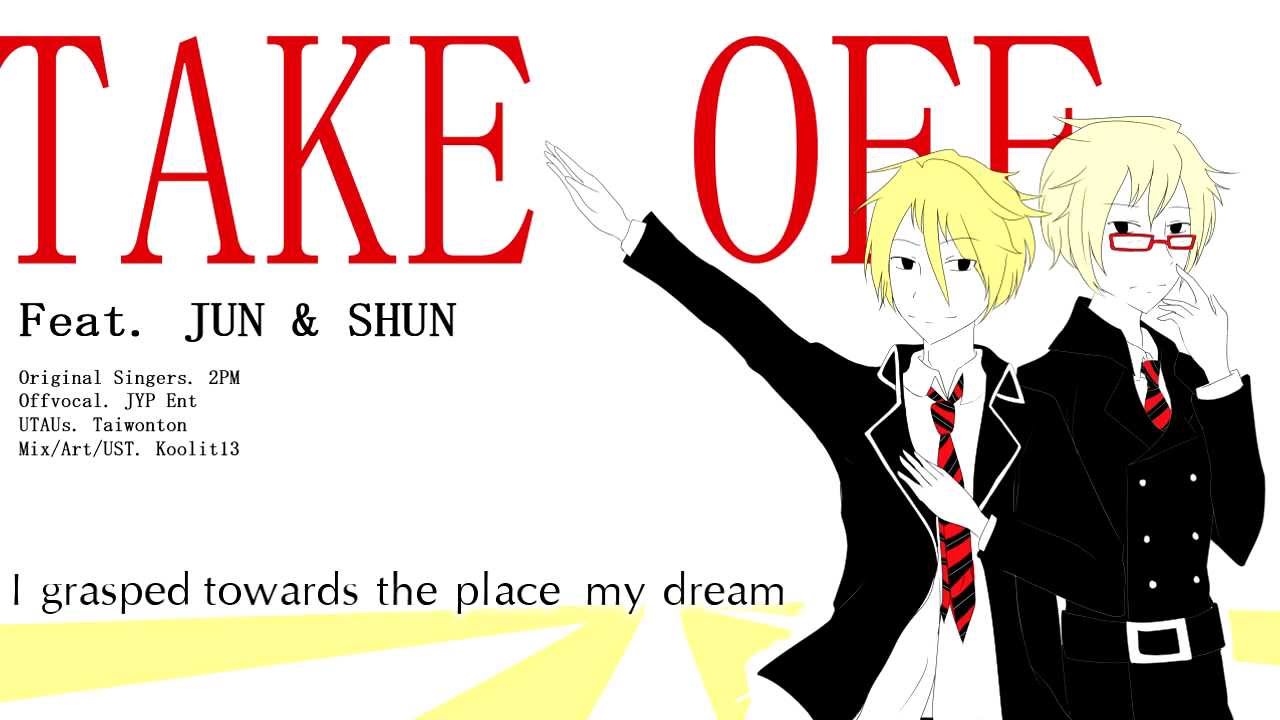【UTAU】Take Off 【SHUN・JUN】 (+.ust) - YouTube Music