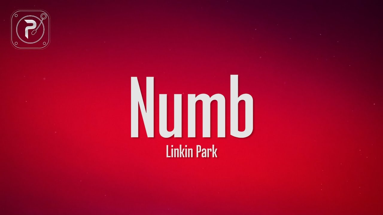 Linkin Park - Numb (Lyrics) - YouTube