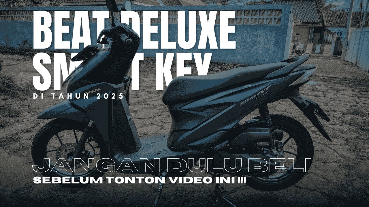 Beat Deluxe Smart Key di 2025: Masih Worth It atau Mending Pilih yang ...