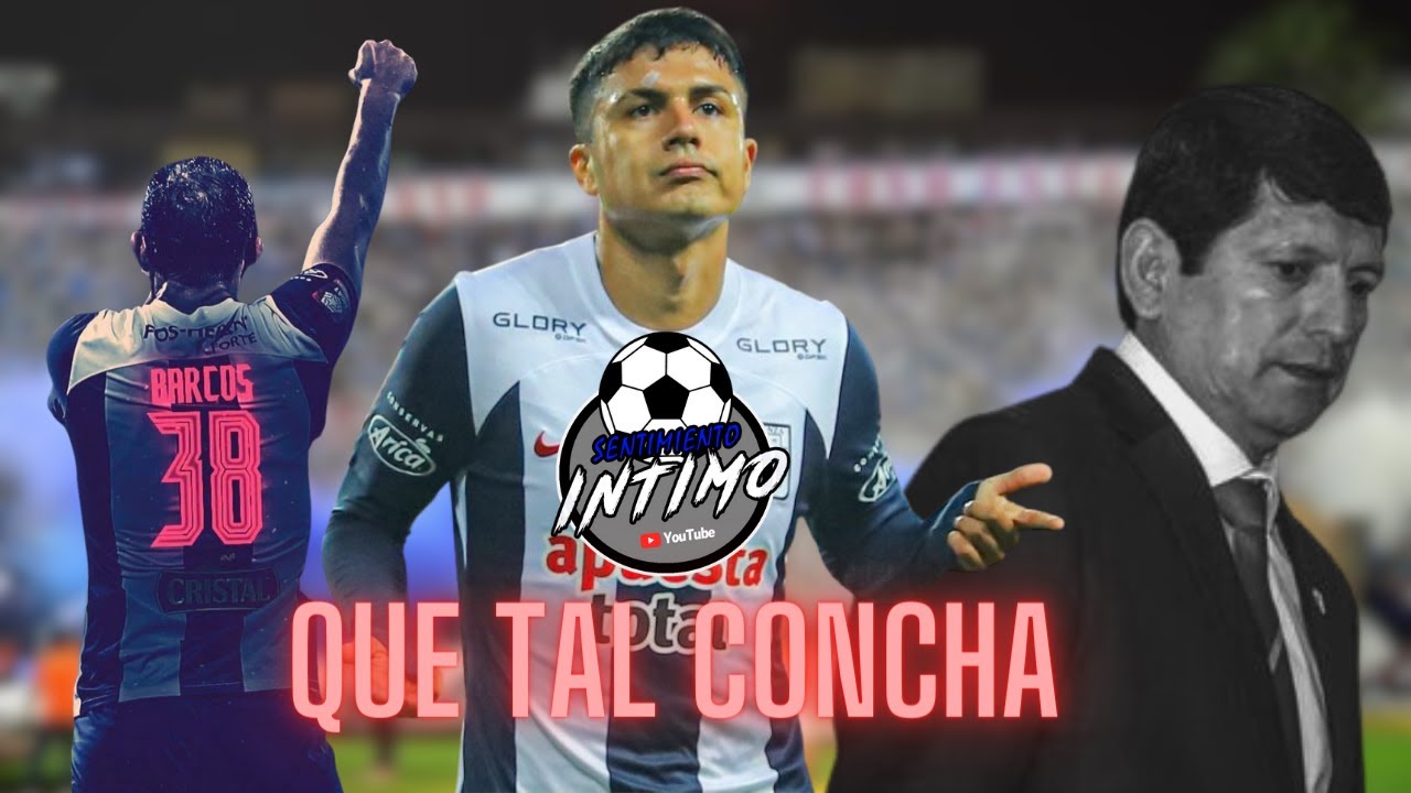 QUE TAL CONCHA!!! Alianza derrota a Atl. Grau, Barcos Rompe récord y ...