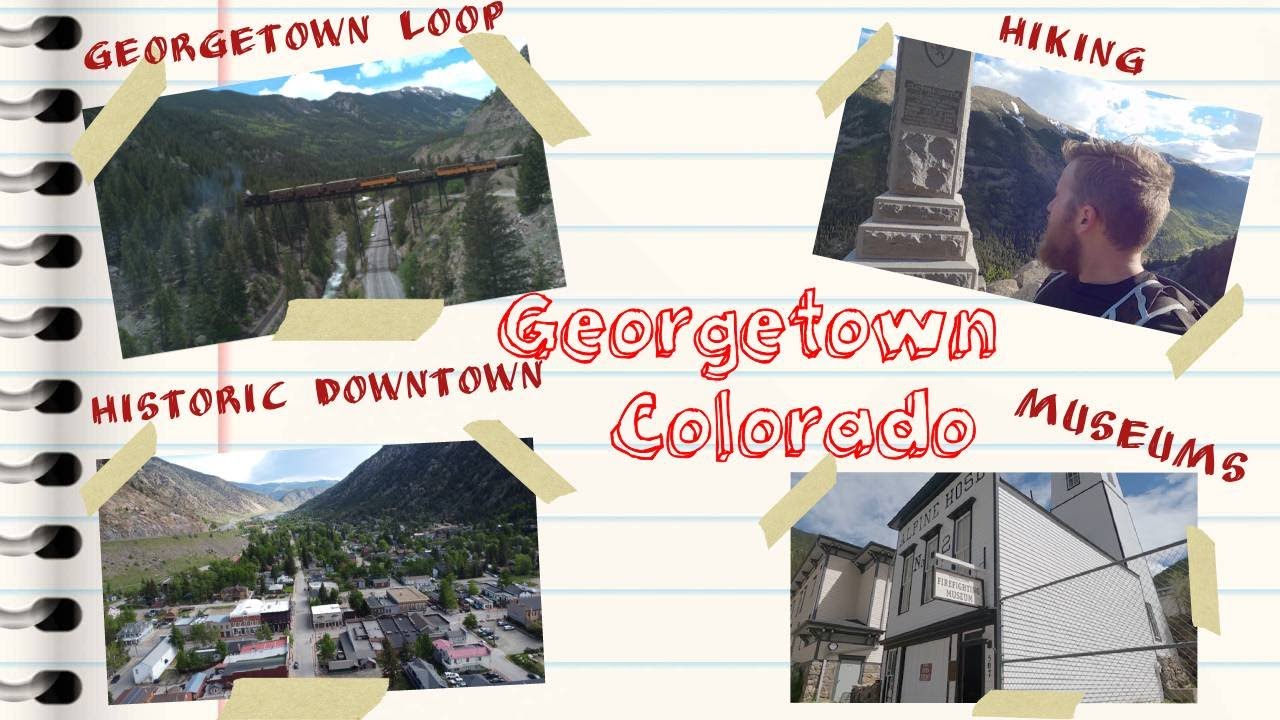 Travel Guide Through Georgetown Colorado! - YouTube