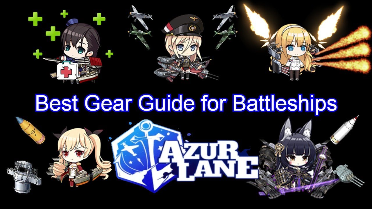 Best Battleship Gear List | Azur Lane - YouTube