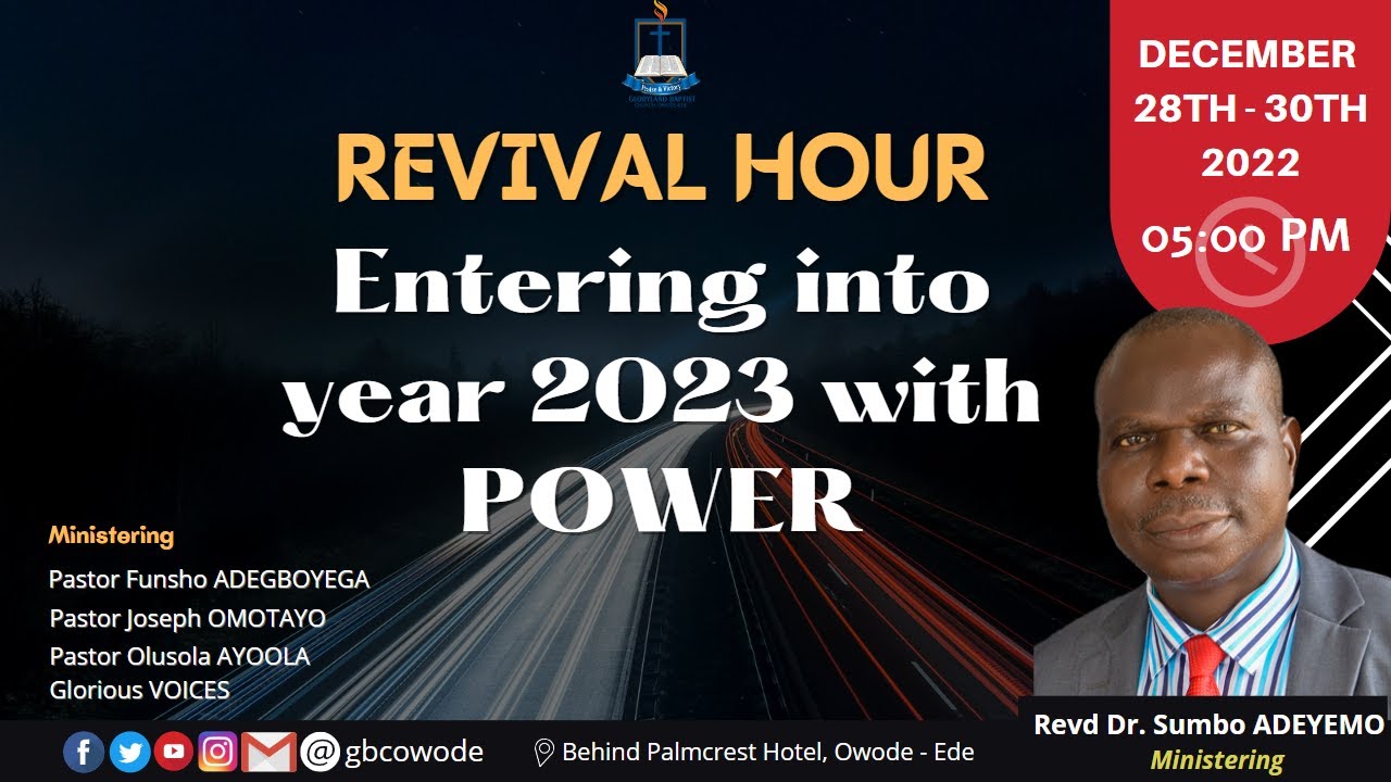 Entering Year 2023 with POWER | Revival Hour Day 3 | GBCOWODE - YouTube