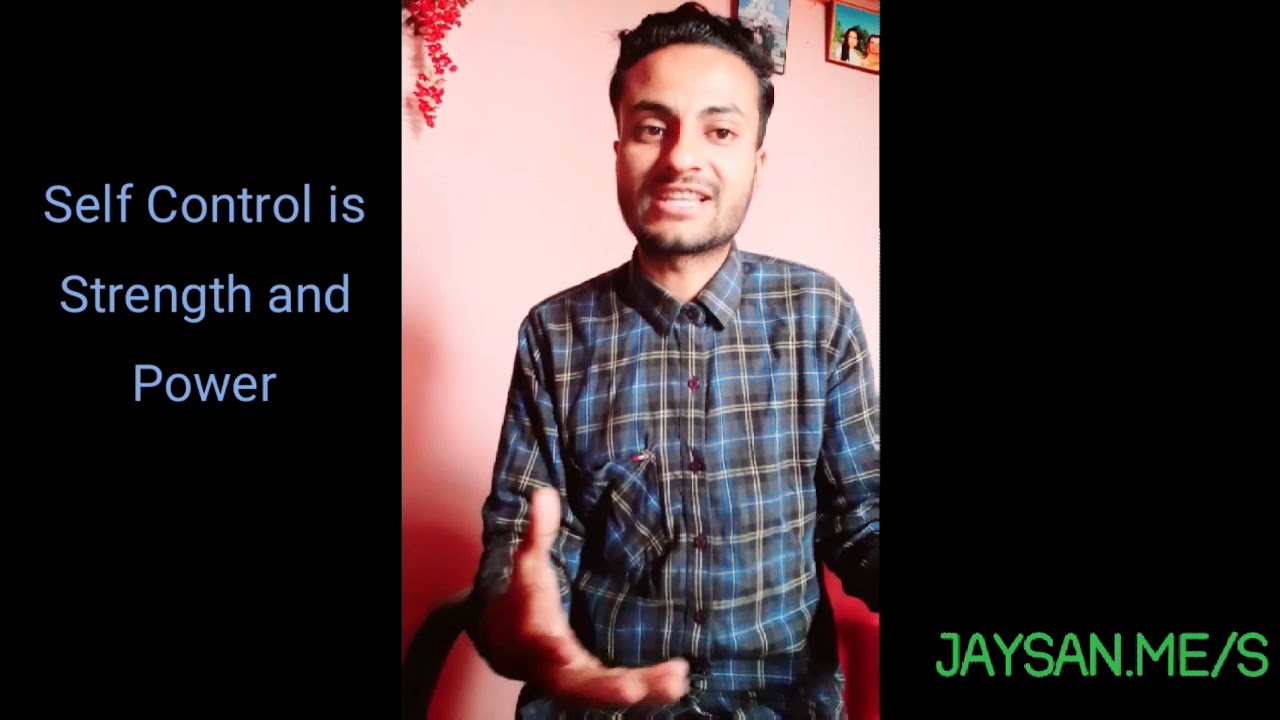 Self-control is the strength and power. - YouTube