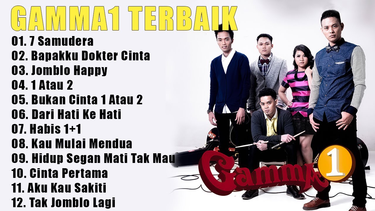 Gamma 1 Full Album Terbaru 2023 | Top Hits Lagu Terbaik Of Gamma 1 | 7 ...