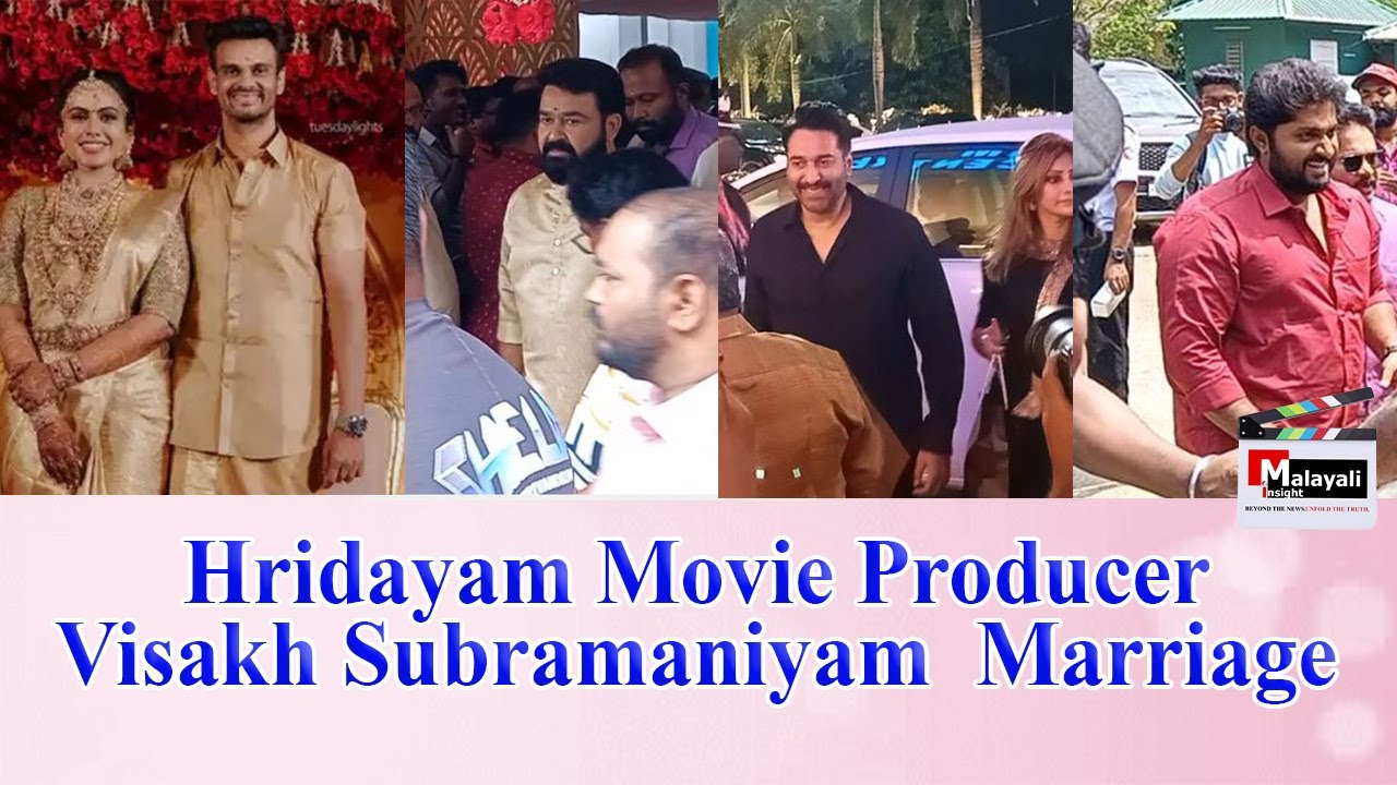 Hridayam Movie Producer Visakh Subramaniam wedding full video ...