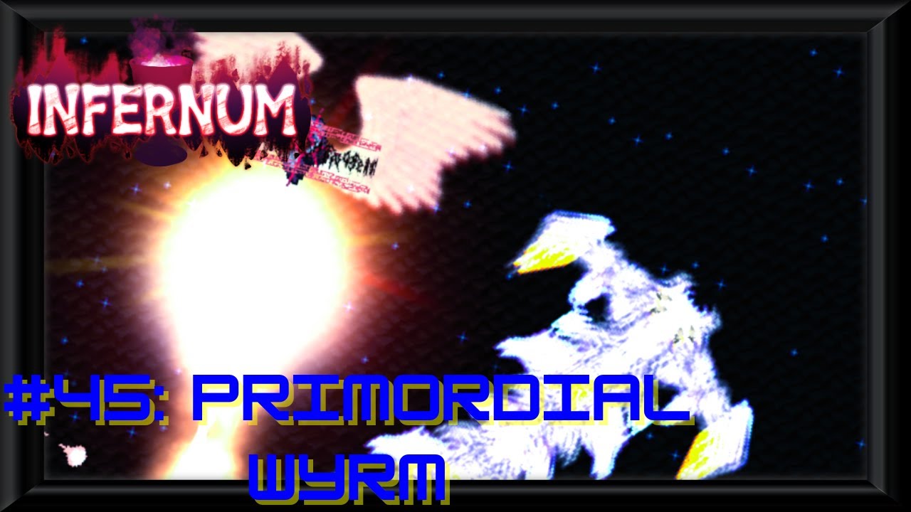 Terraria Calamity Mod Infernum Mode no-hit #45: Primordial Wyrm - YouTube