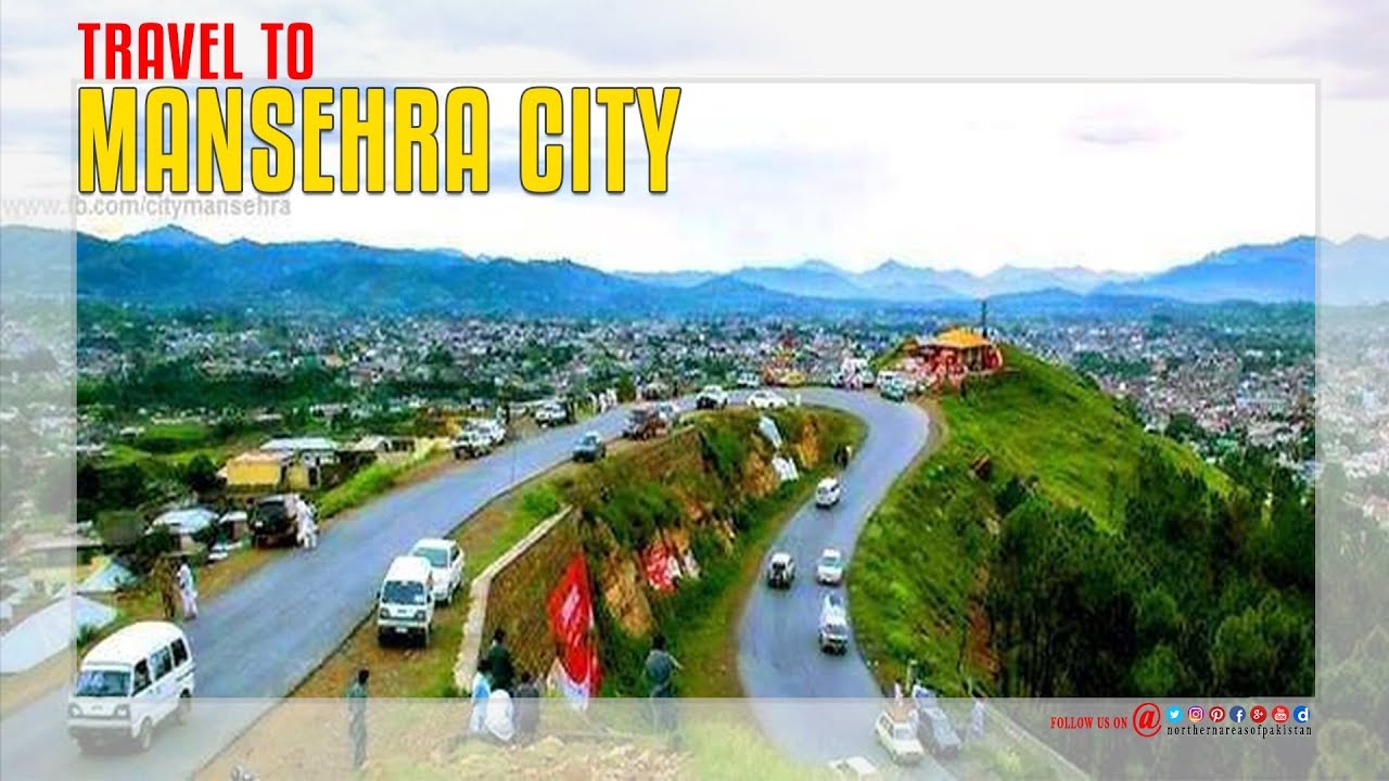 Mansehra City Travel - YouTube