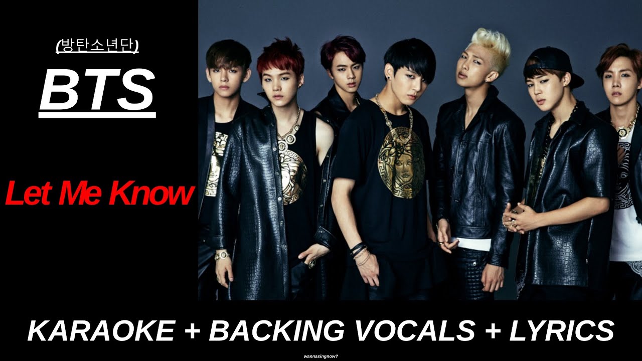 BTS (방탄소년단) 'Let Me Know' Karaoke With Backing Vocals + Lyrics - YouTube