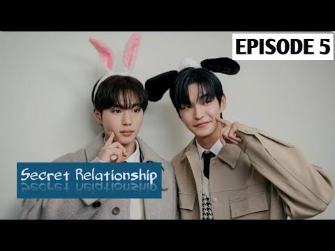 𝐄𝐏𝐈𝐒𝐎𝐃𝐄 5/8 (2025) || Secret Relationship || BL Thai Drama series - YouTube