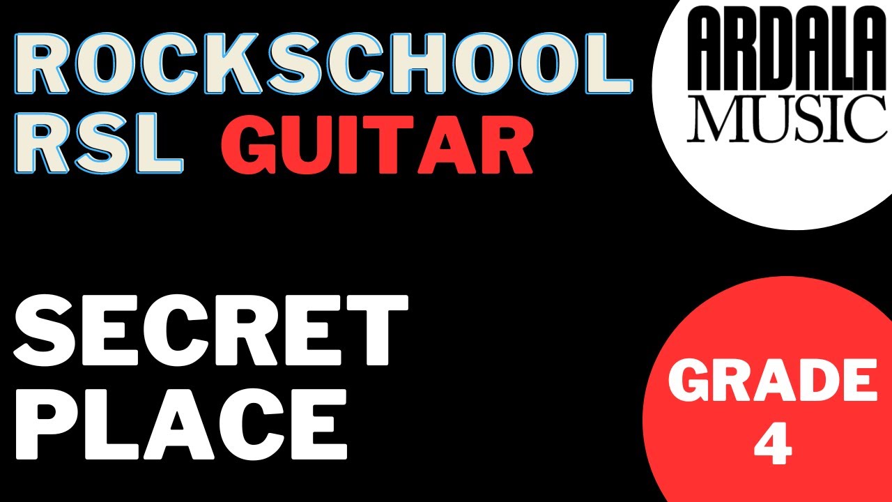 Rockschool RSL Guitar Grade 4 - Secret Place - YouTube
