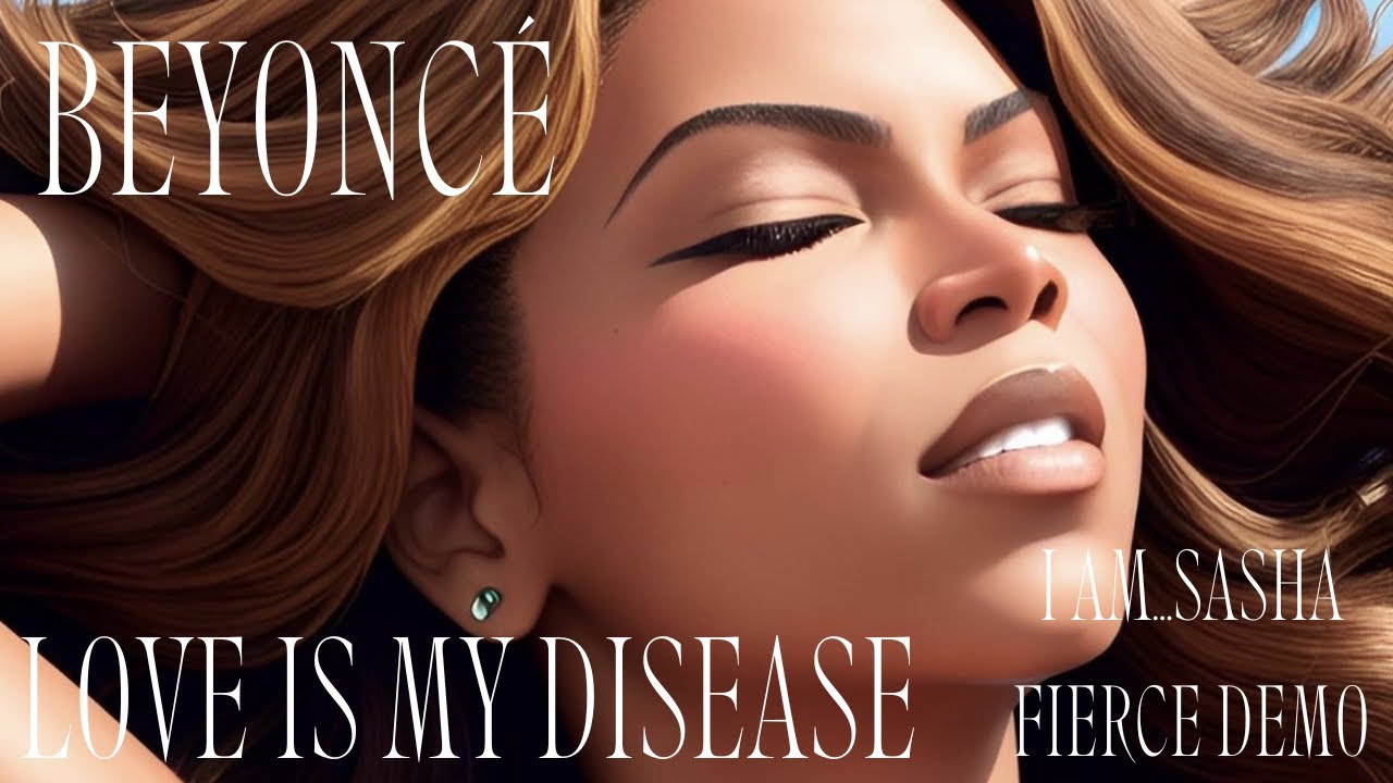 Meleni Smith- Love Is My Disease (Beyoncé Demo) [I Am…Sasha Fierce Demo ...