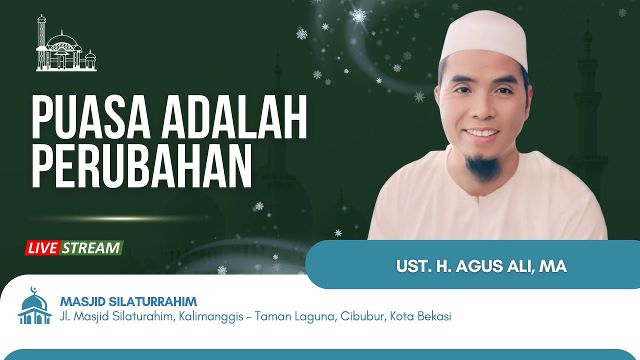 Puasa Adalah Perubahan | KH. Agus Ali, MA - YouTube