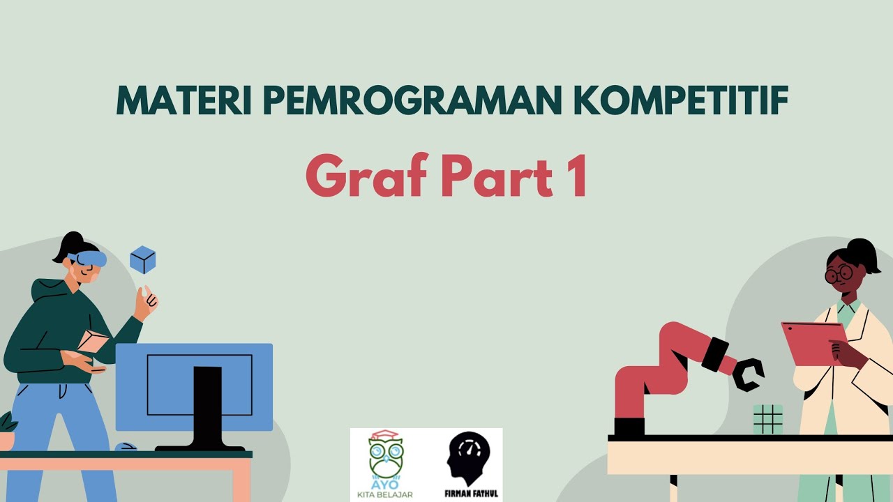 9. Materi Pemrograman Kompetitif OSN Informatika - Graf Part 1 - YouTube