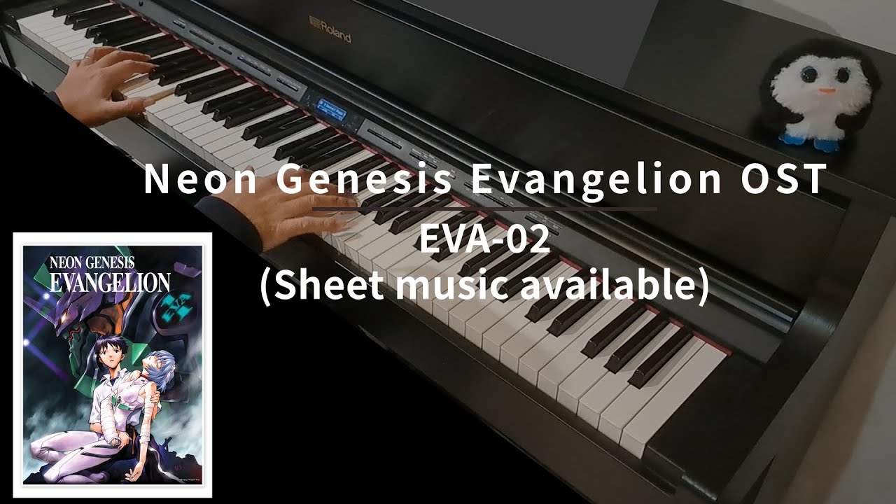 Neon Genesis Evangelion OST - 15 EVA 02 - Piano cover (with sheet music ...