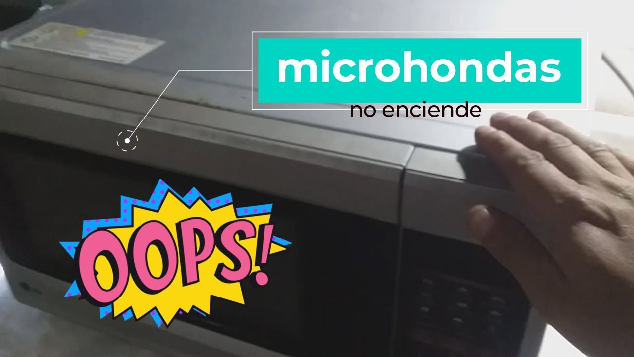 horno de microhondas no enciende - YouTube