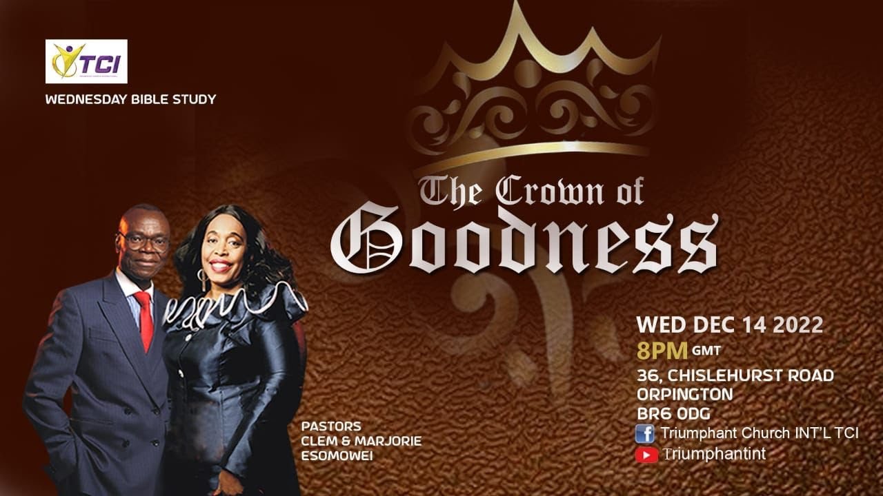 THE CROWN OF GOODNESS - YouTube