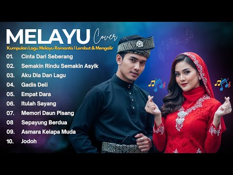Kumpulan Lagu Melayu Romantis | Lembut & Mengalir