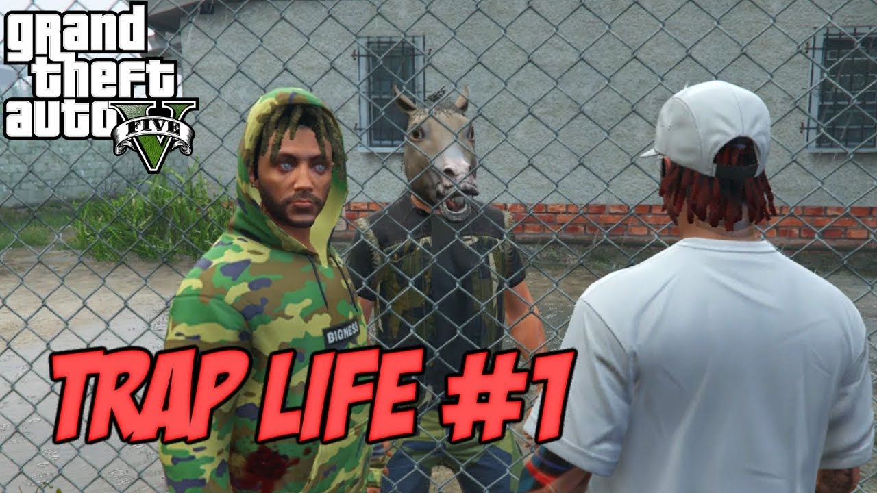 GTA 5 TRAP LIFE #1 “SELL IT ALL” - YouTube