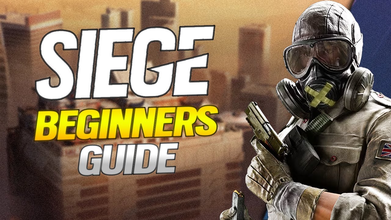 The BEST Beginners Guide in 2024 for Rainbow Six Siege - YouTube