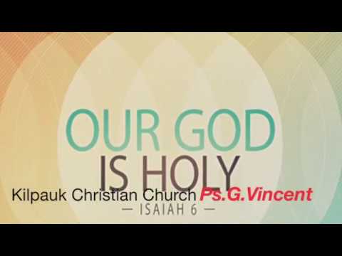தேவன் பரிசுத்தர் || PASTOR VINCENT GIDEON - YouTube