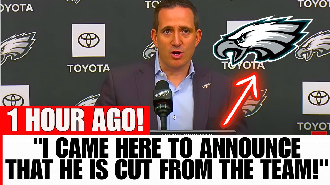 🚨URGENT! STAR EAGLES CUT NOW! HOWIE ROSEMAN MAKES DRASTIC DECISION! NFL ...