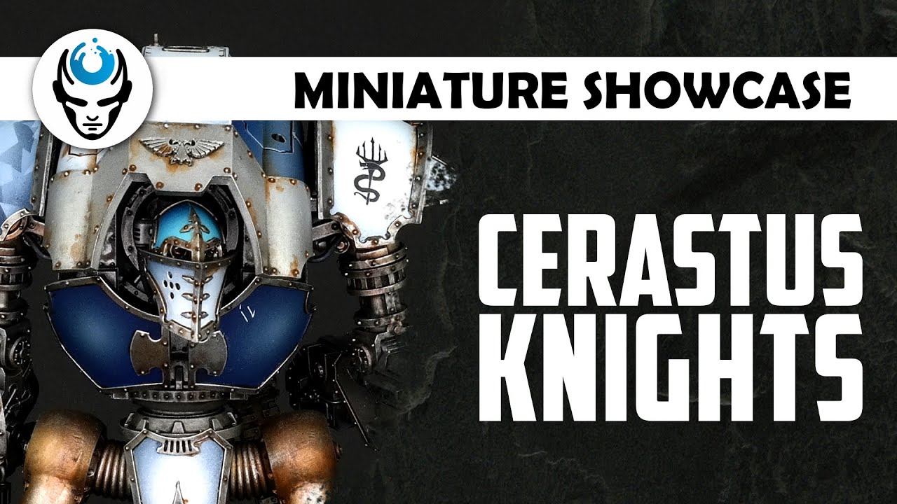 CERASTUS KNIGHTS - LVL 5 MINIATURE SHOWCASE 4K - YouTube