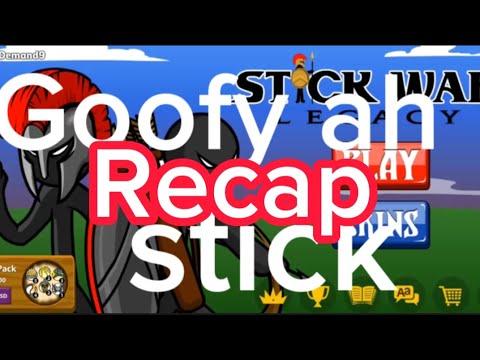 Goofy ah stick recap - YouTube