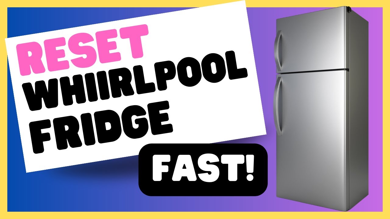 Resetting Your Whirlpool Fridge: A Step-by-Step Tutorial - YouTube