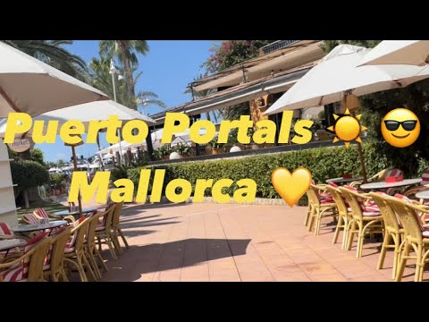 Puerto Portals 🧡 Portals Nous Mallorca 🇪🇸 Hafen & mehr 🧡 Strände 🏖 schöne Bars & Restaurants 🥂 ...