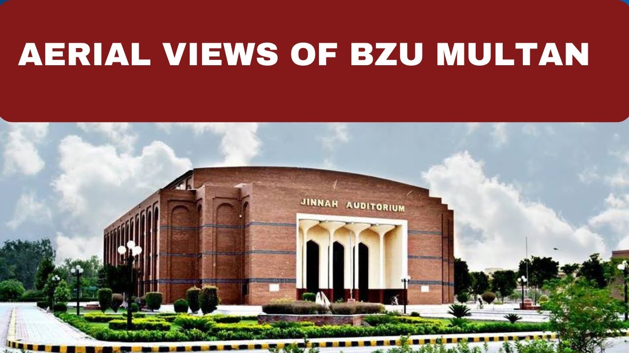 Aerial Views of BZU Multan || Drone Camera 2023 || Different Locations ...