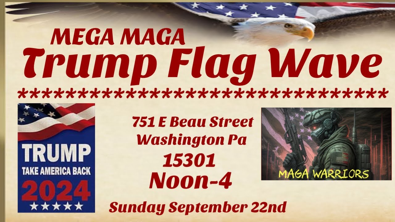 Mega Maga Trump Flag Wave-Washington Pa - YouTube