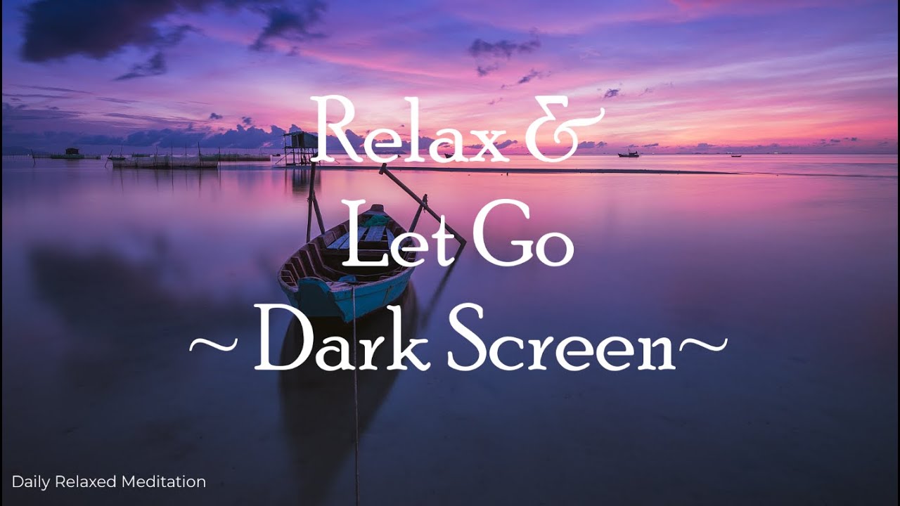 Relax & Let Go #relax #letgo - YouTube