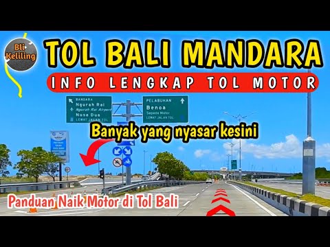 TOL BALI MANDARA | TOL MOTOR DI BALI | WISATA BALI SAAT INI - YouTube