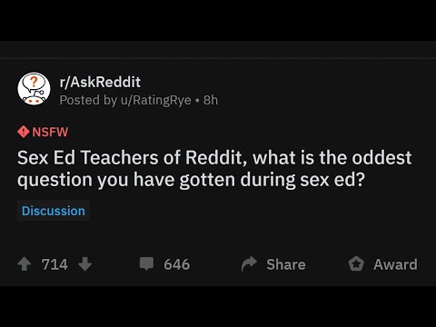 Sex Ed teachers reveal the oddest questions during Sex Ed classes (r ...
